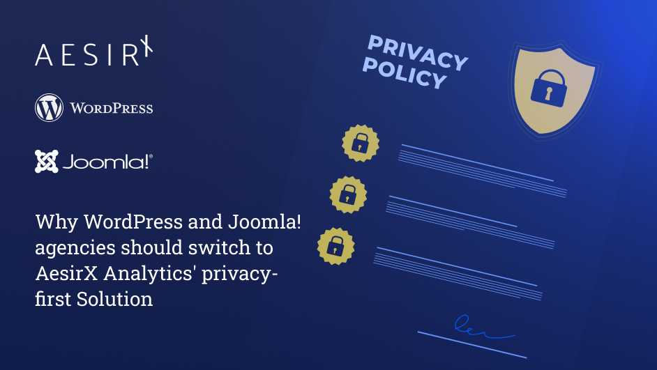 Switch to AesirX Analytics: for WordPress & Joomla Agencies