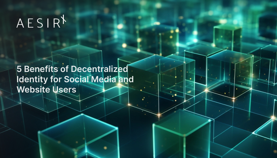 5 Decentralized Identity Benefits for Online Users