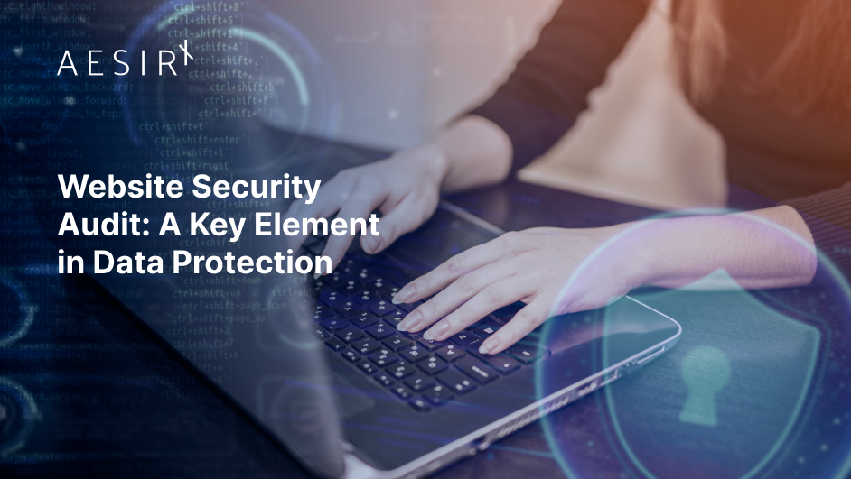 Website Security Audit: A Key Element in Data Protection