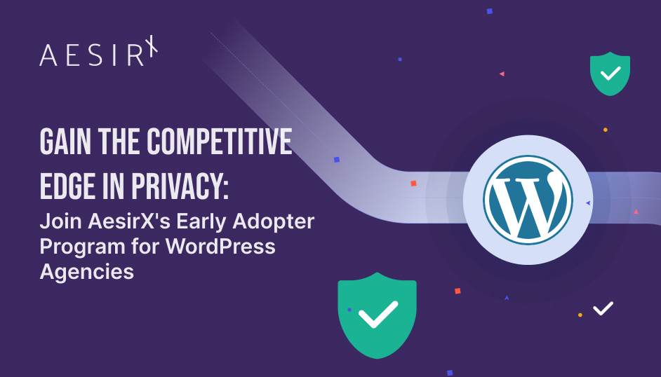 Gain an Edge in Privacy: Join AesirX's Early Adopter Program