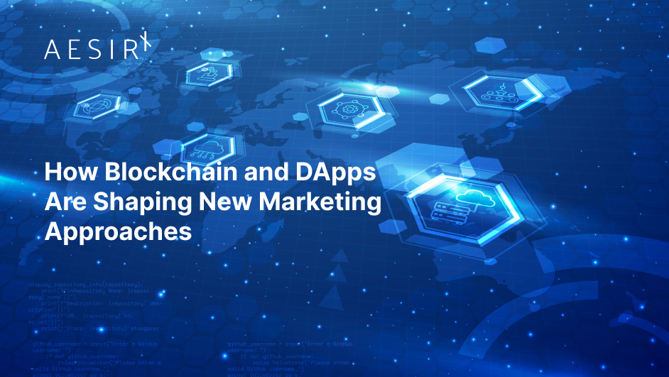 How Blockchain and DApps Are Shaping New Marketing Approaches