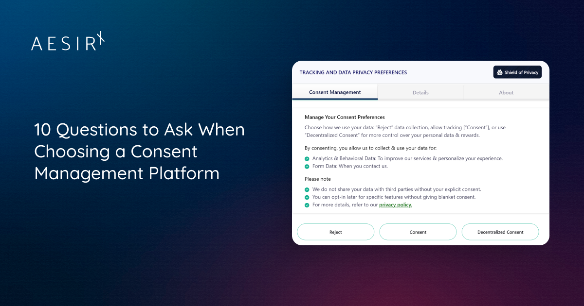 10 Questions to Ask When Choosing a Consent Management Platform