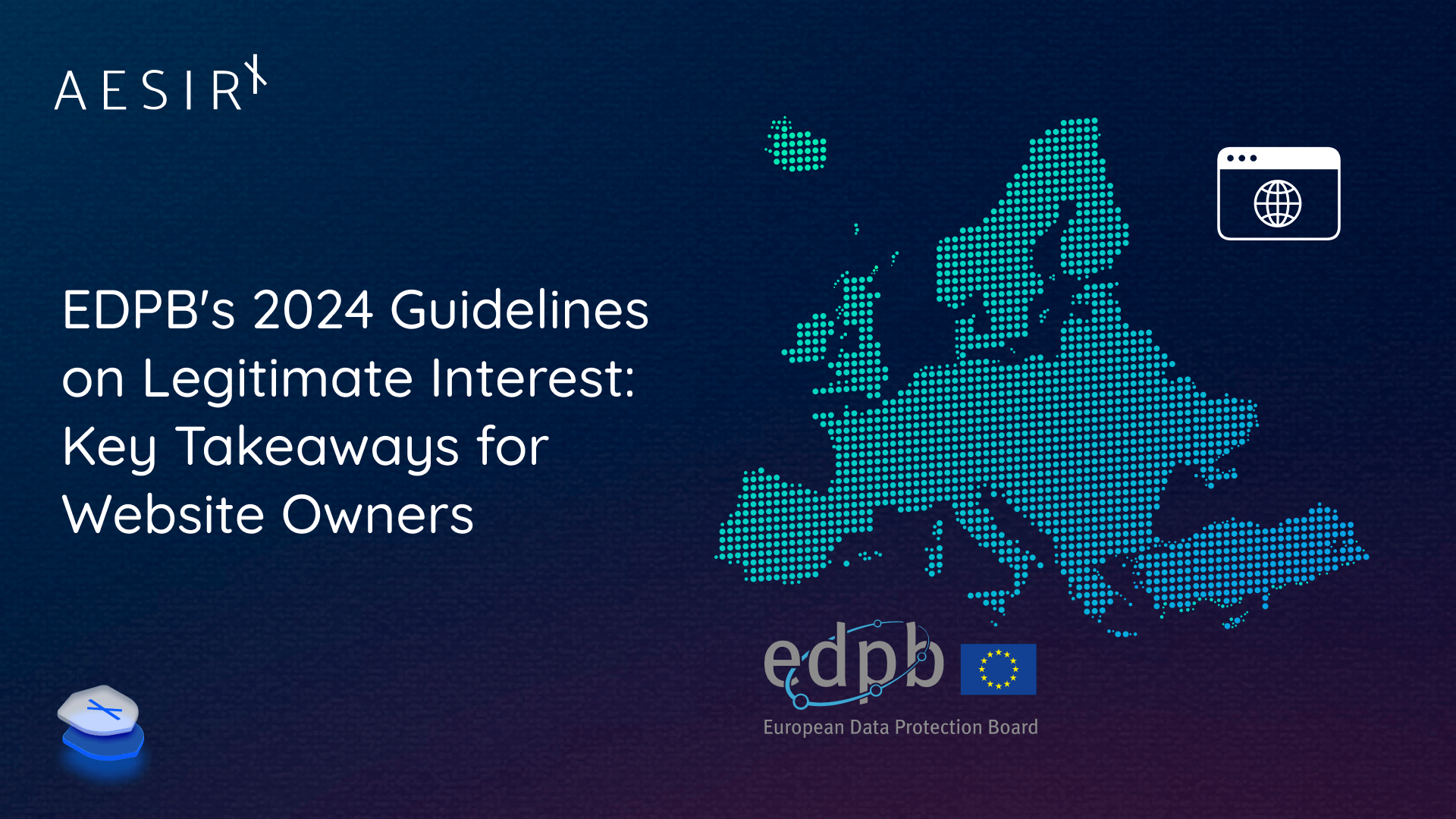 EDPB ‘24 Guidelines: Legitimate Interest for Web Owners