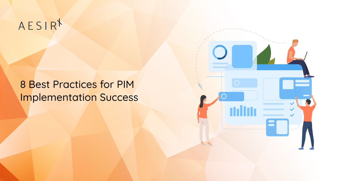 8 Best Practices for PIM Implementation Success