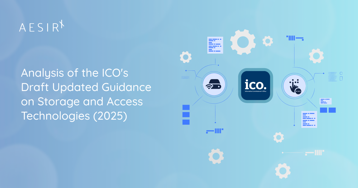 ICO’s 2025 Guidance: Stricter Rules for Cookies & Tracking