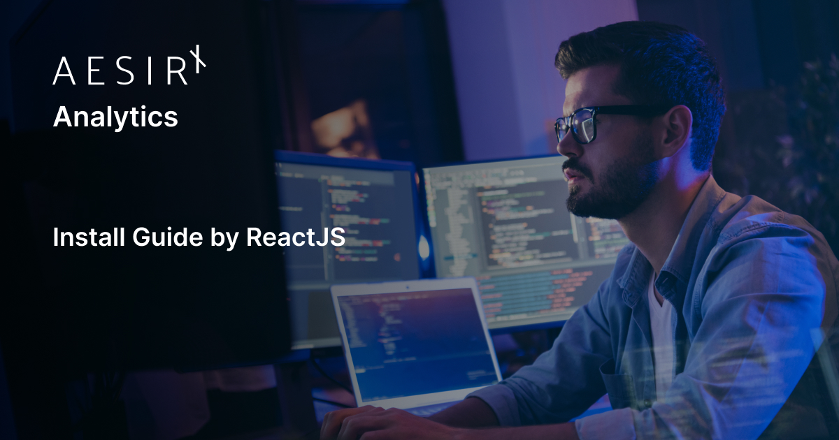 Install Guide by ReactJS | AesirX Analytics