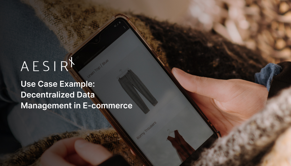 Use Case: Decentralized Data Management in E-commerce