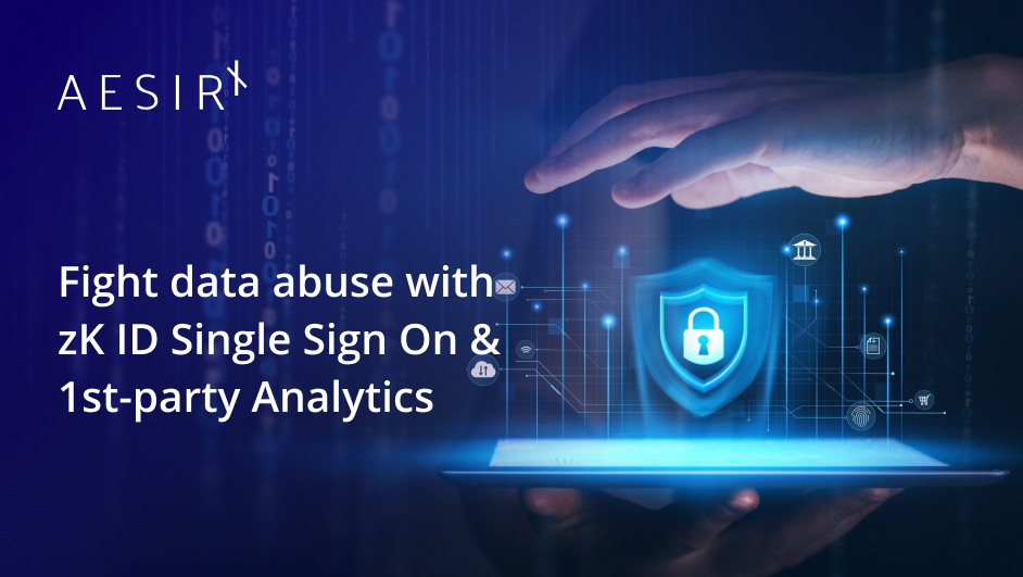 Fight data abuse with zK ID Single Sign On & 1st-party Analytics